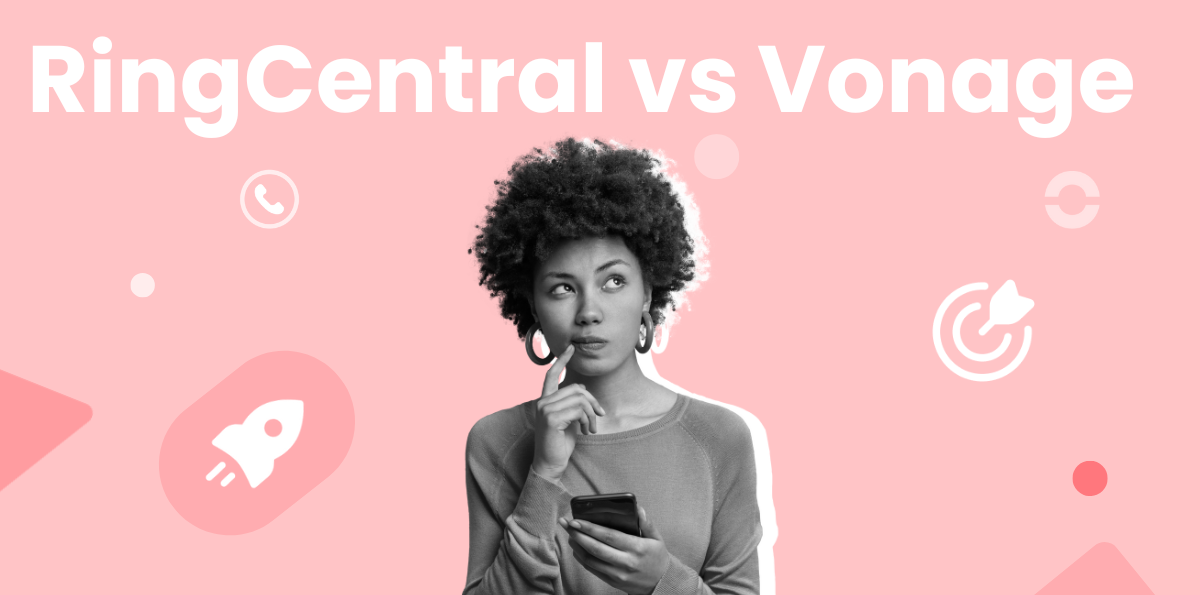 Choosing Between RingCentral and Vonage: What You Need to Know | Ringover